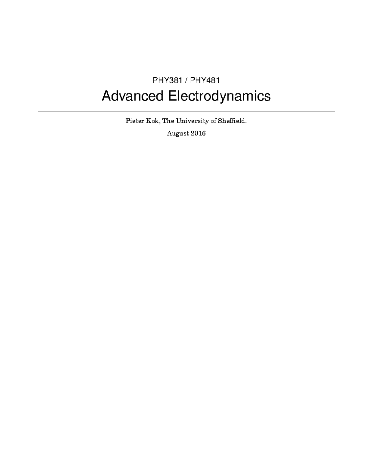 Lecture notes, lecture all - PHY381 PHY481 Advanced Electrodynamics ...