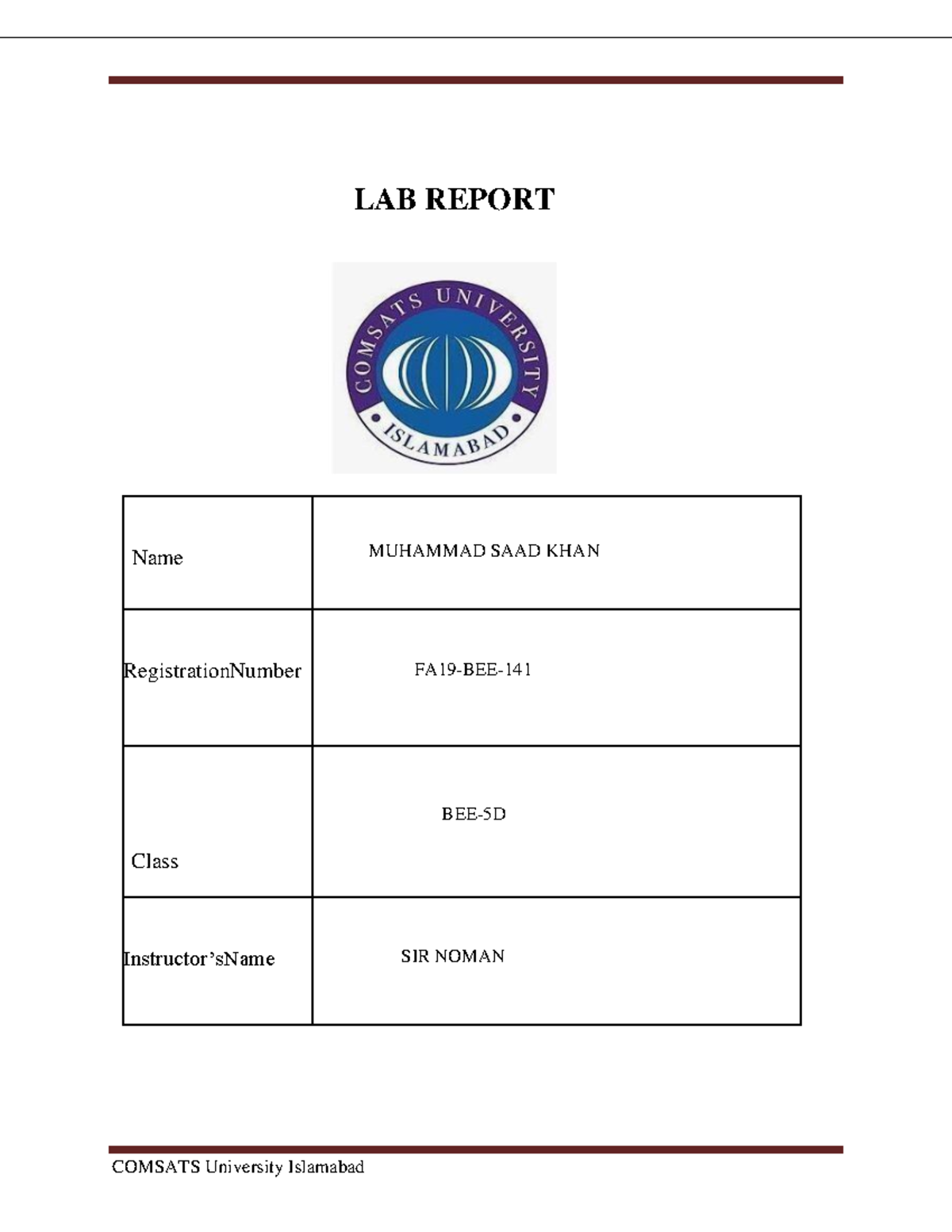 LAB Report 1 from manual - LAB REPORT Name MUHAMMAD SAAD KHAN RegistrationNumber FA19-BEE- Class ...