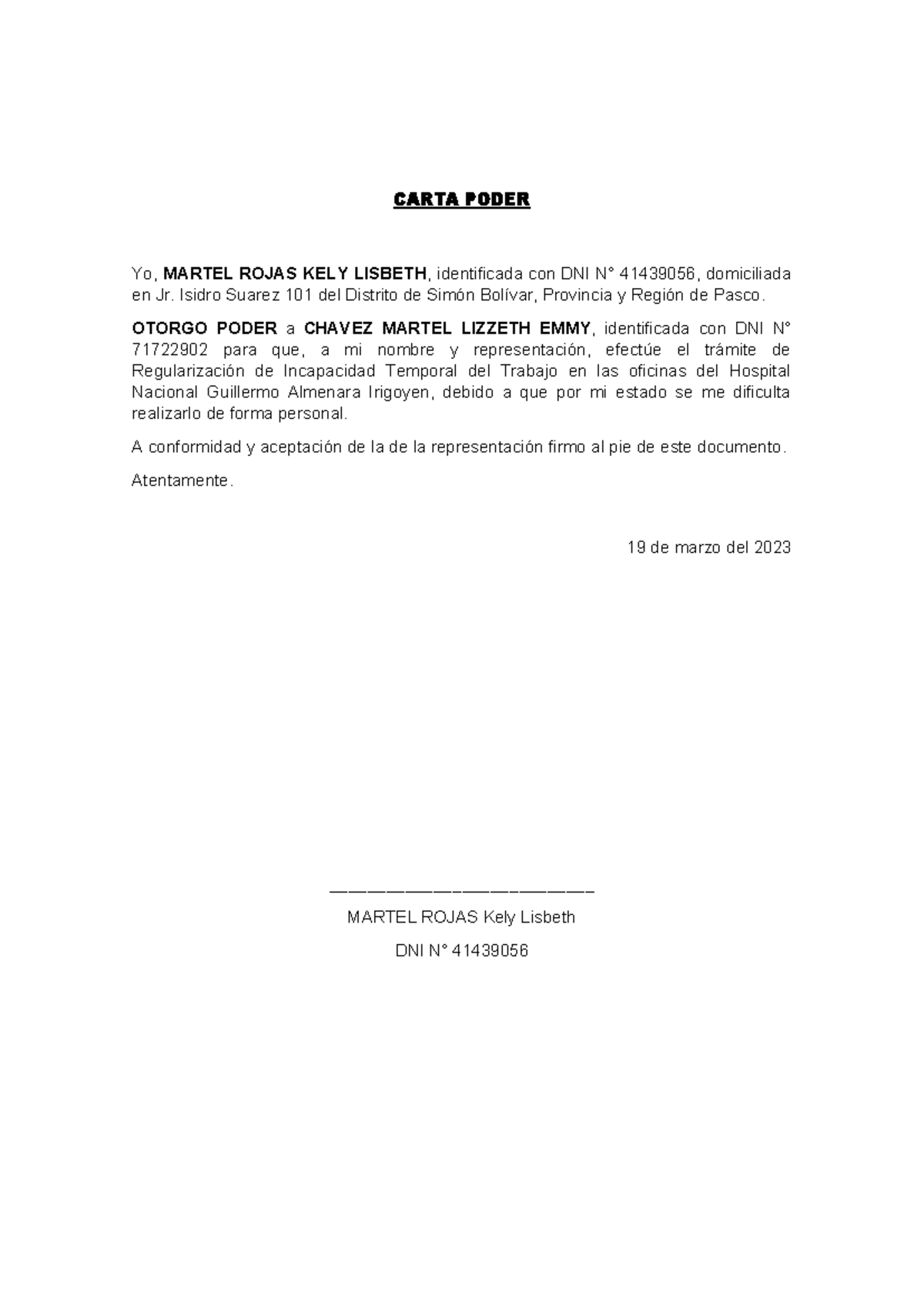 Carta Poder - CARTA PODER Yo, MARTEL ROJAS KELY LISBETH, identificada con DNI N° 41439056, - Studocu