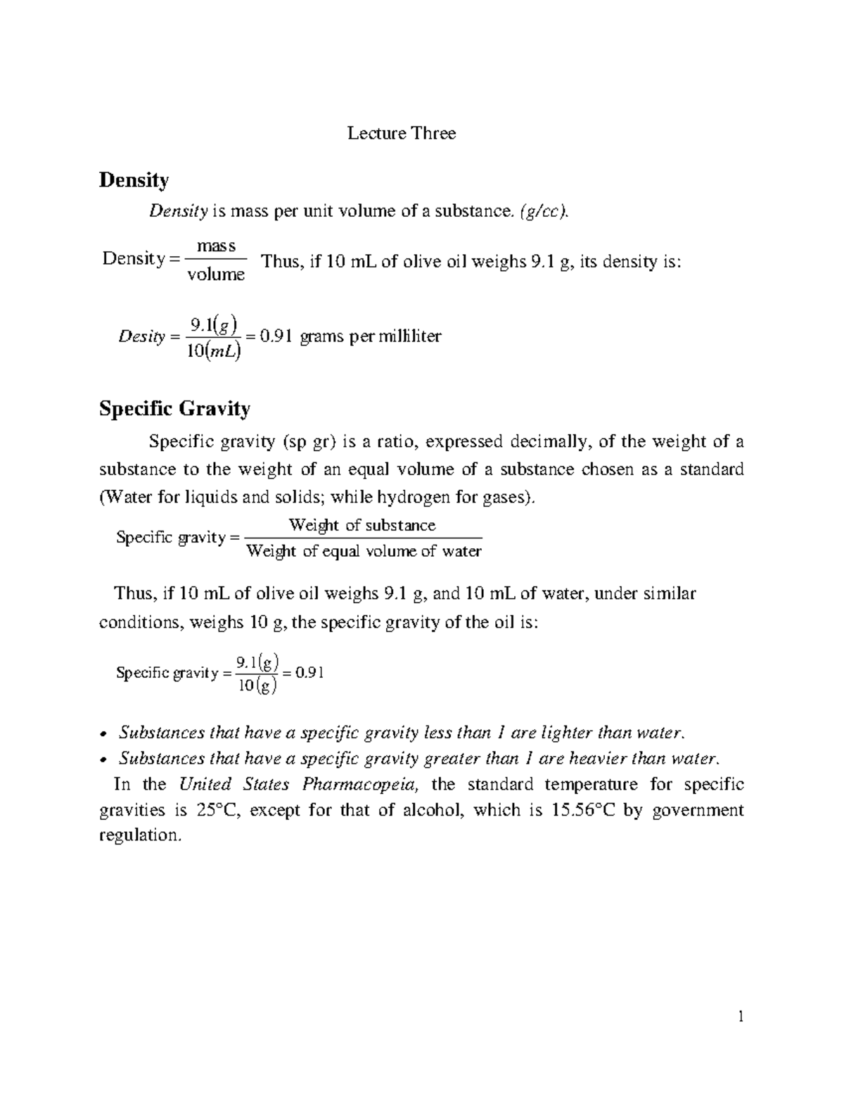 Density and specific gravity - Lecture Three Density Density is mass ...