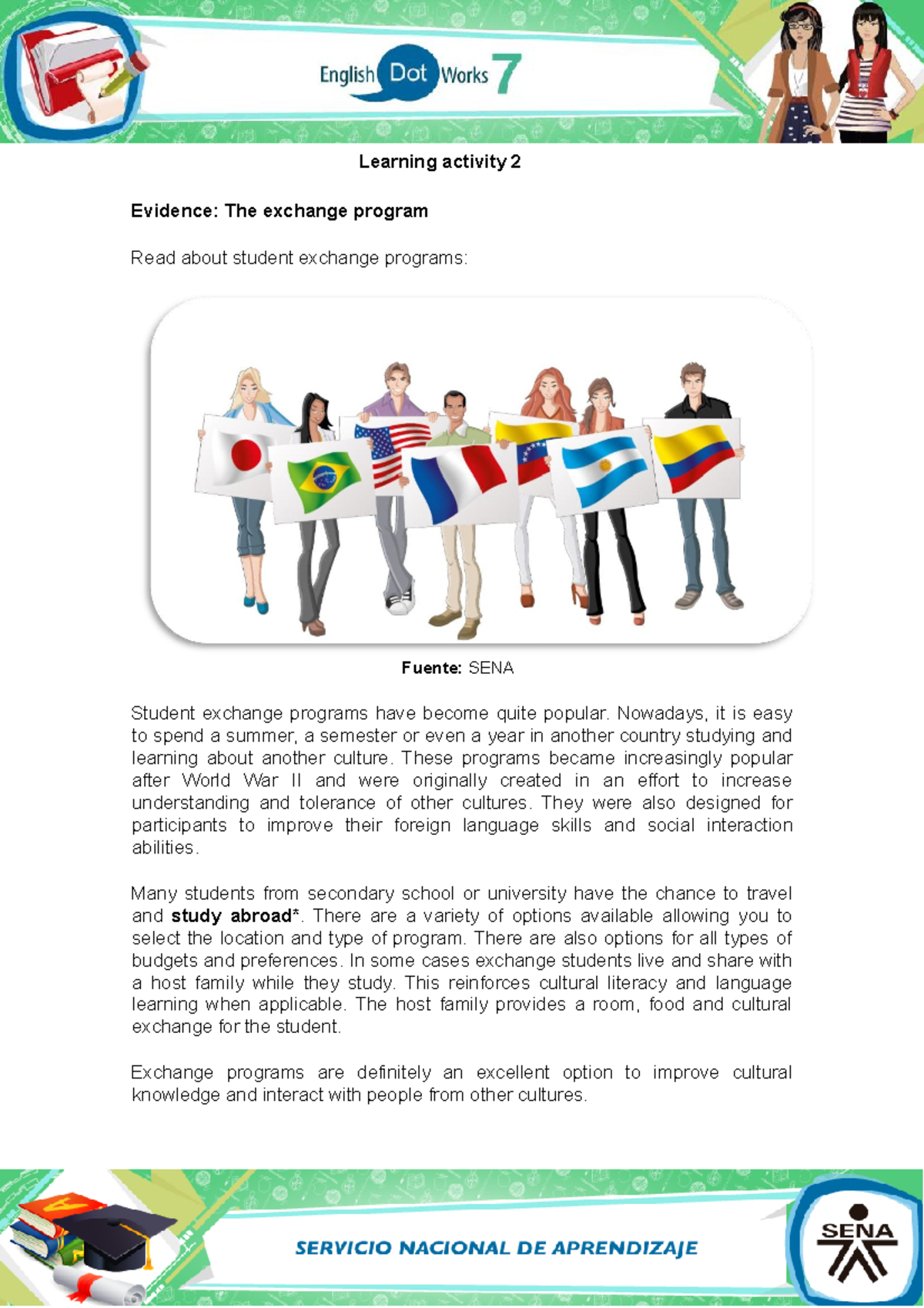 Evidence The exchange program JCHCB - Learning activity 2 Evidence: The ...