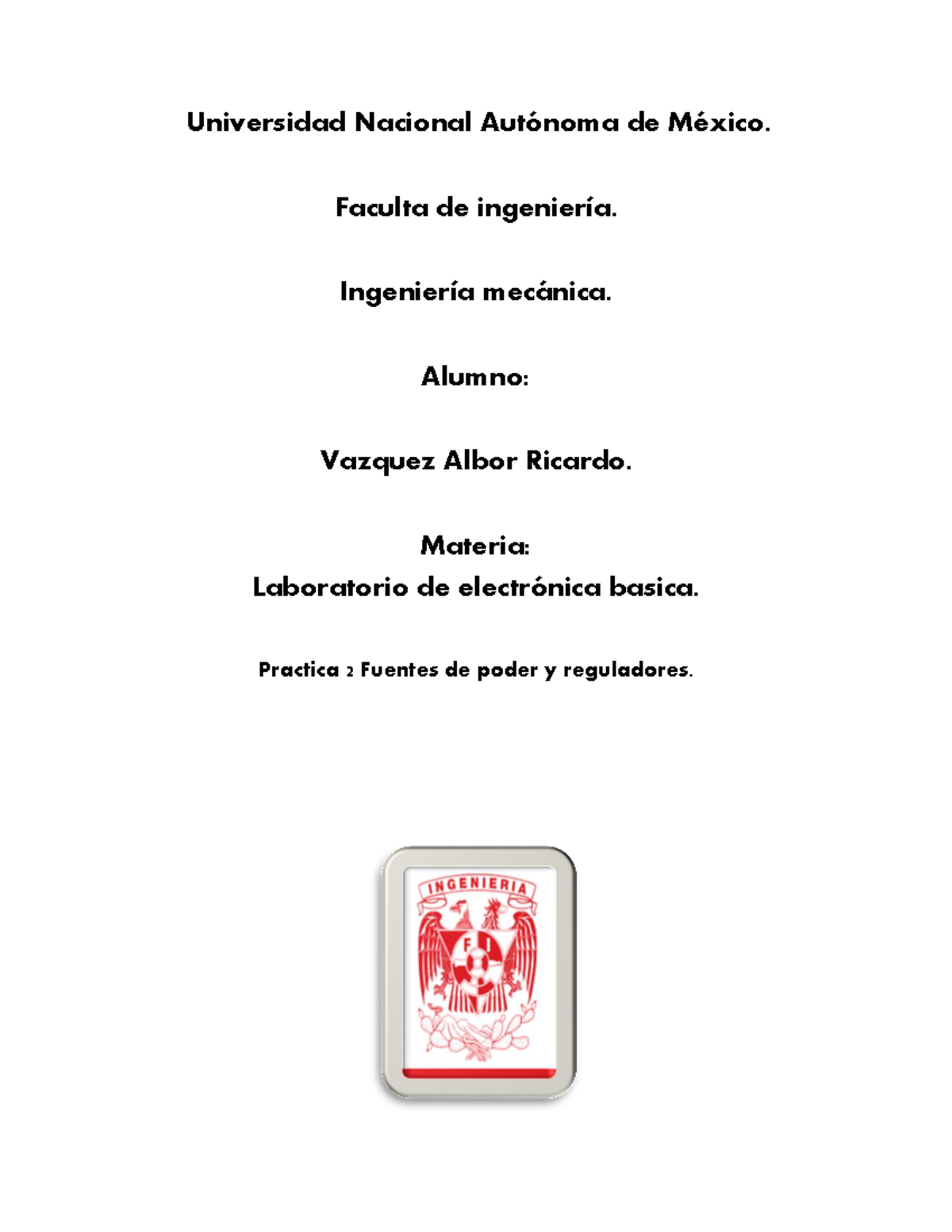 Vazquez Albor Ricardo Practica 2 Fuentes de poder y reguladores ...