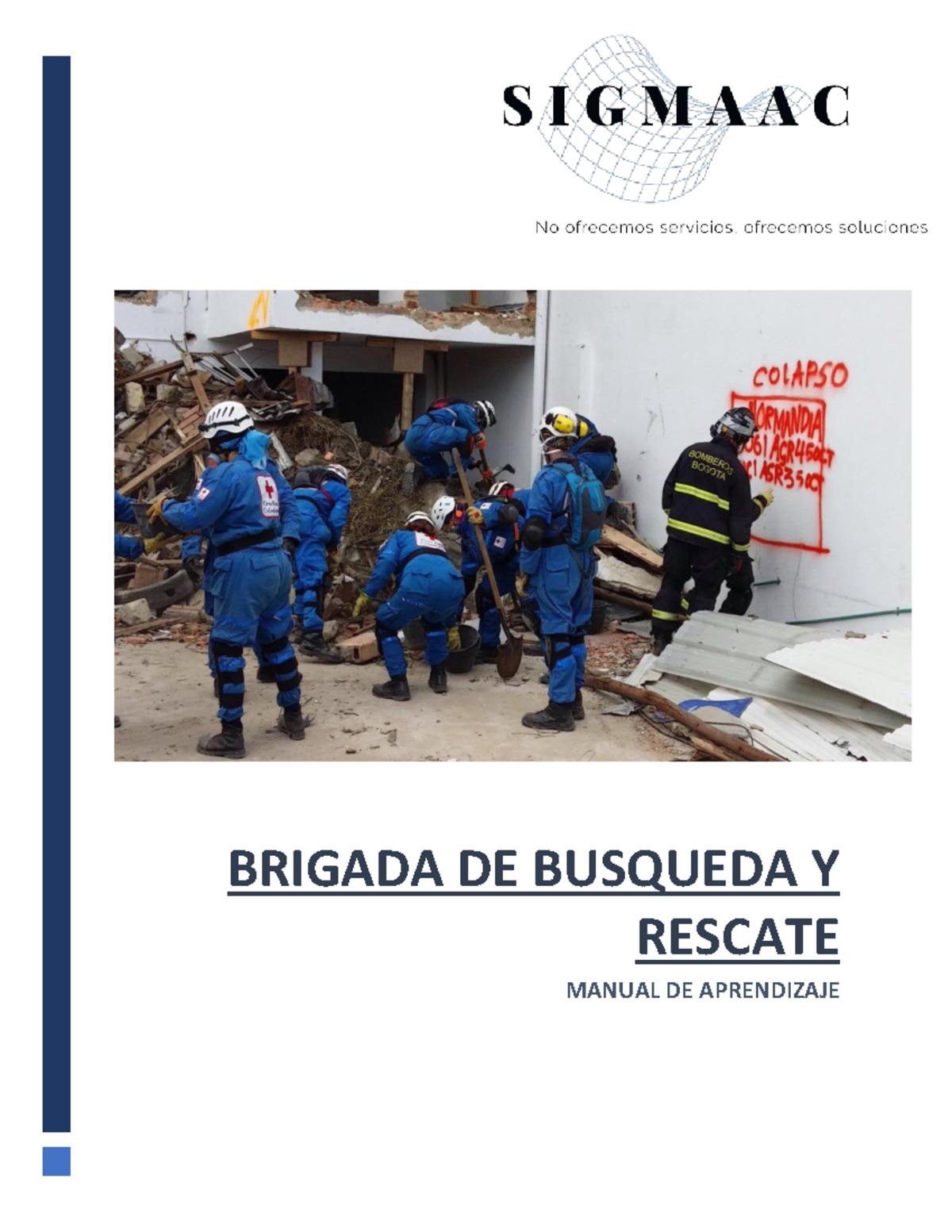 Sigmaac - Manual Busqueda Y Rescate - BRIGADA DE BUSQUEDA Y RESCATE MANUAL DE APRENDIZAJE Tabla ...