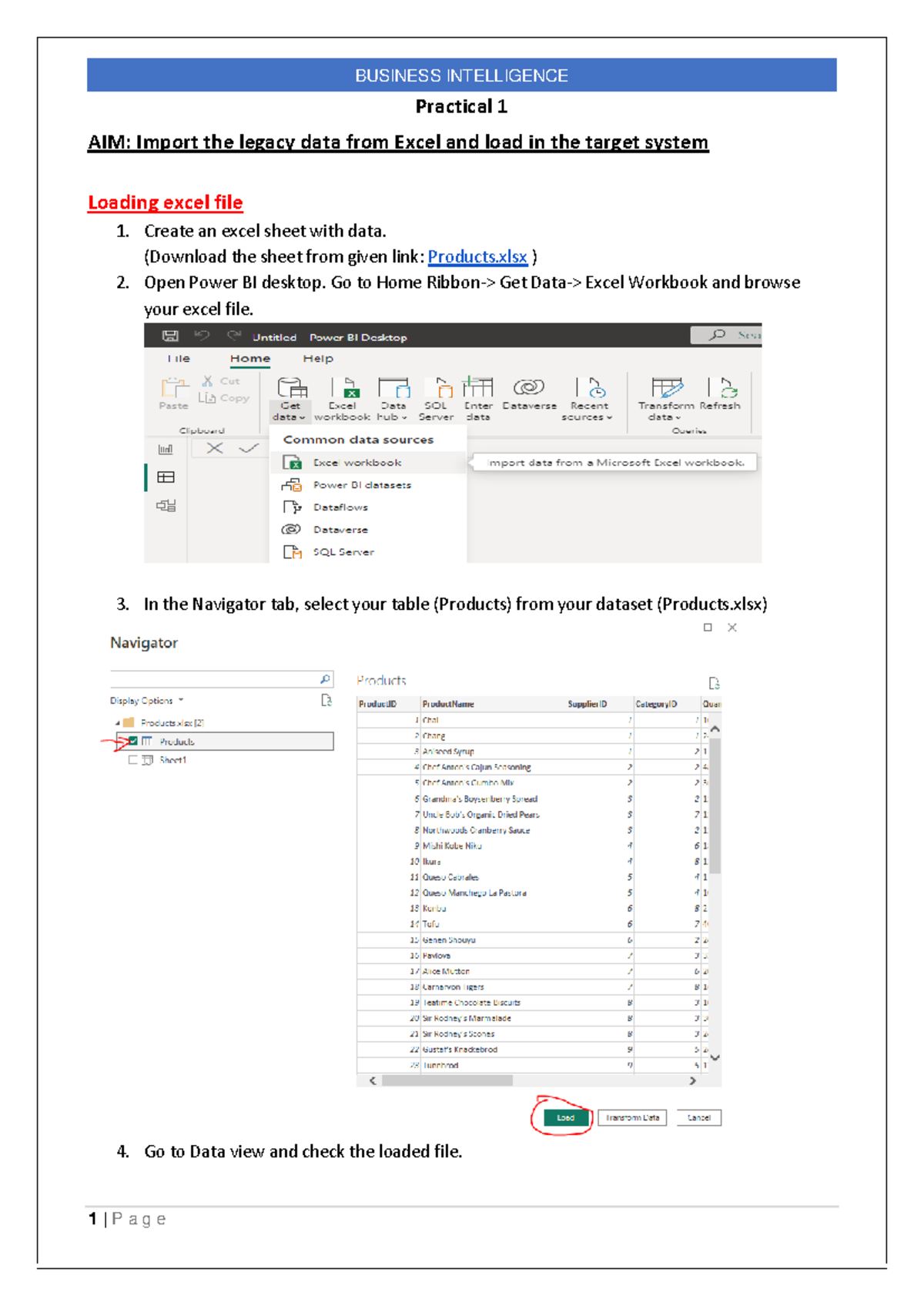 BI SEM 6 Pratical Journal - Practical 1 AIM: Import the legacy data from Excel and load in the ...