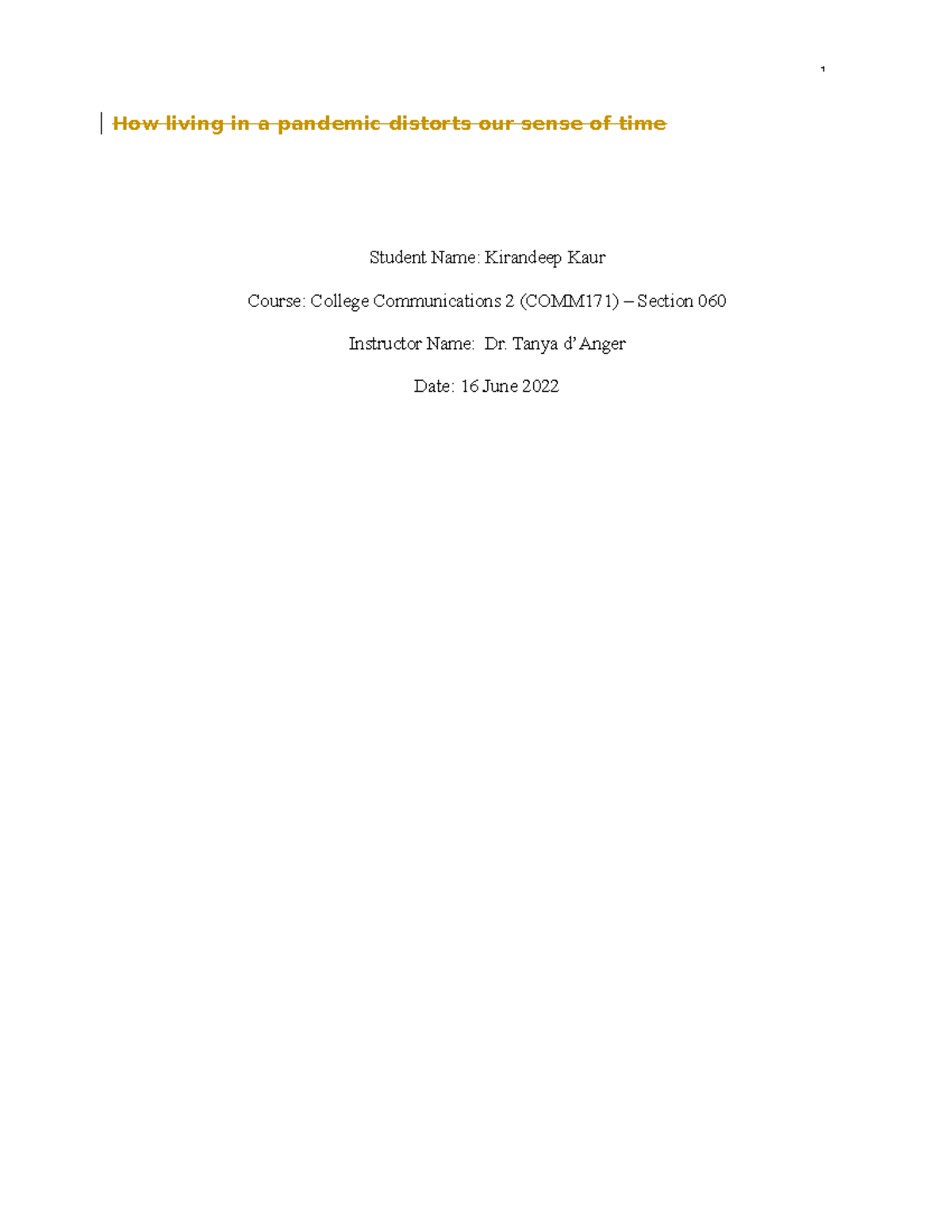 COMM 171-060-Project 1 Draft template (Week 4) (1) - COMM-170/COMM-171 - Centennial College ...