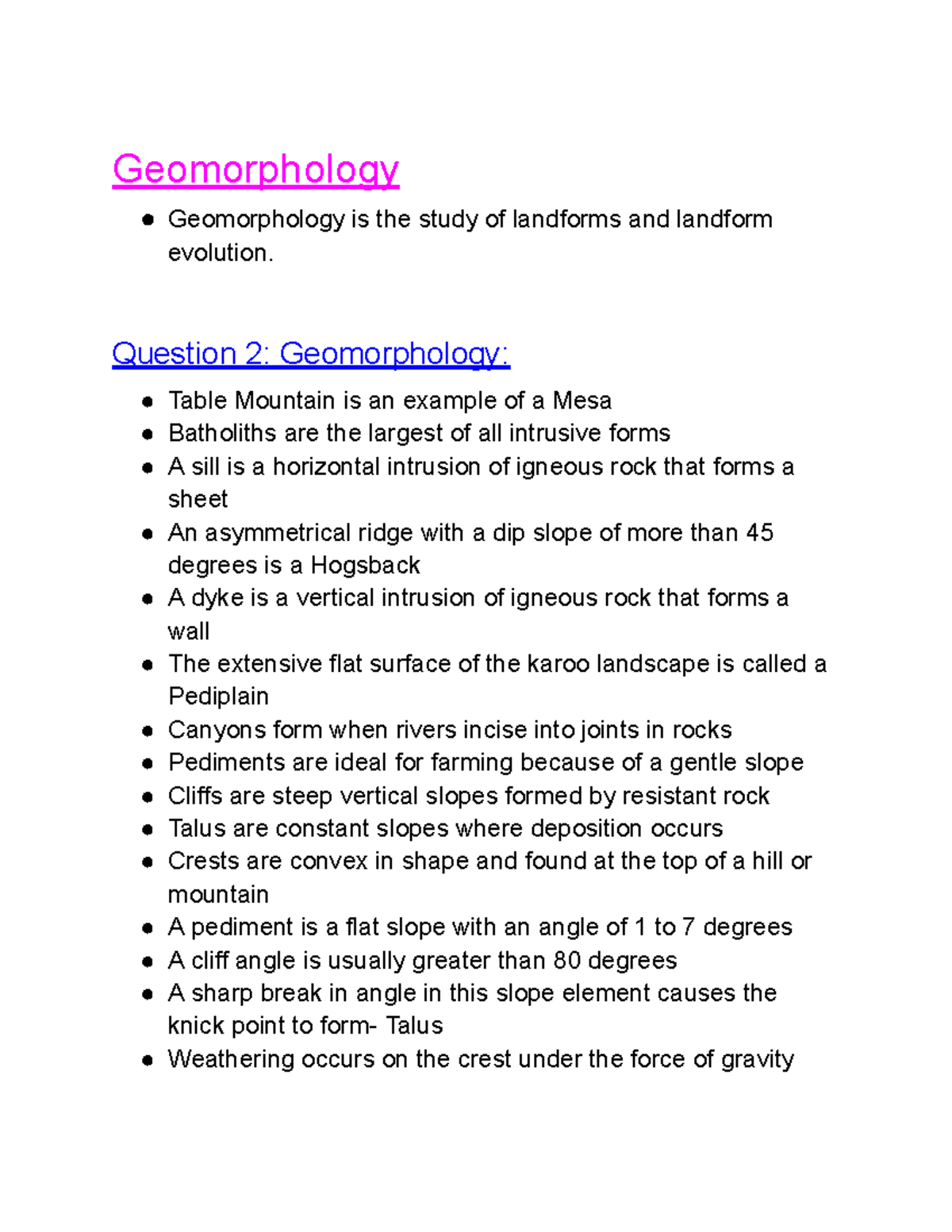 Geo notes-1 - Geomorphology Geomorphology is the study of landforms and ...