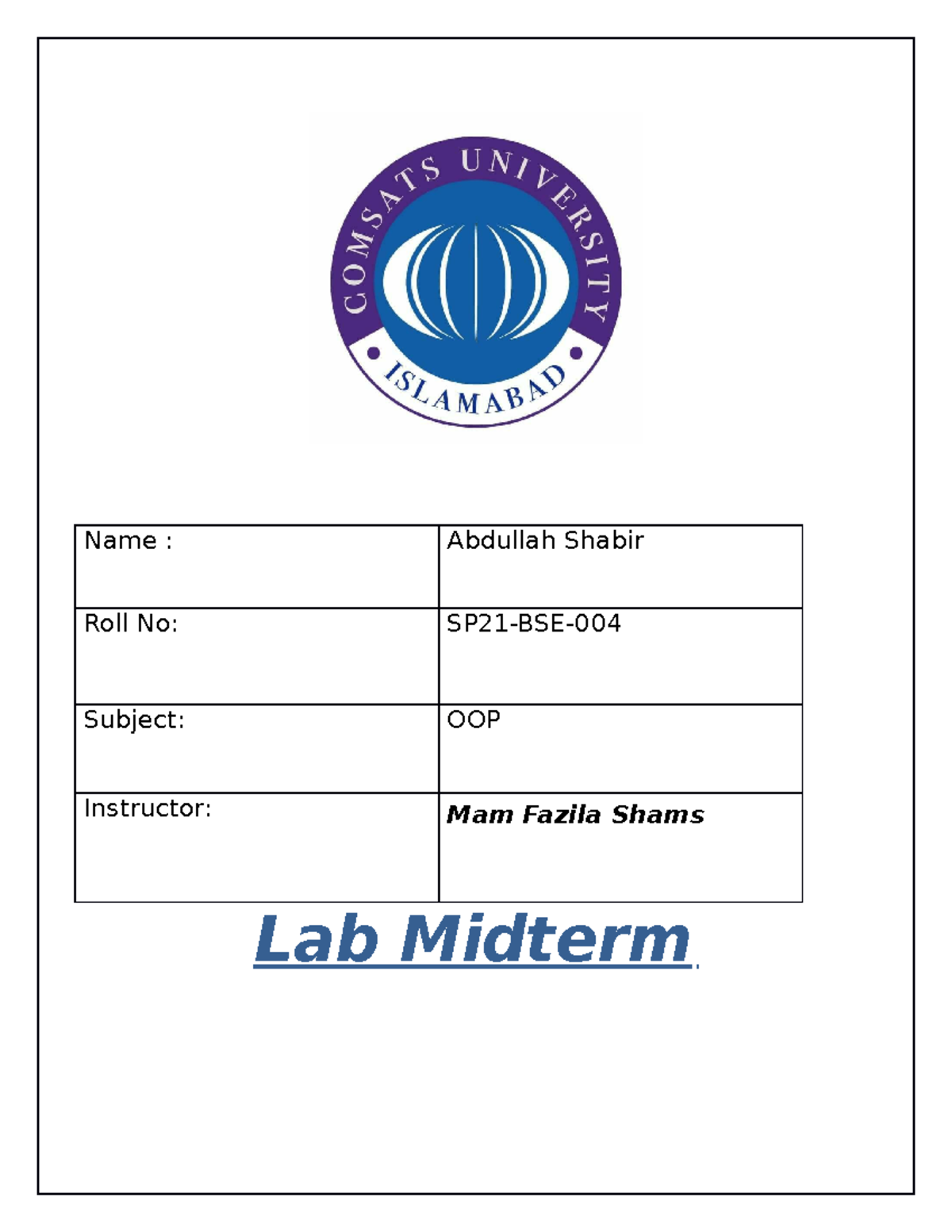 Object oriented programming lab mid - Lab Midterm Name : Abdullah ... Object oriented programming lab mid - Lab Midterm Name : Abdullah ...