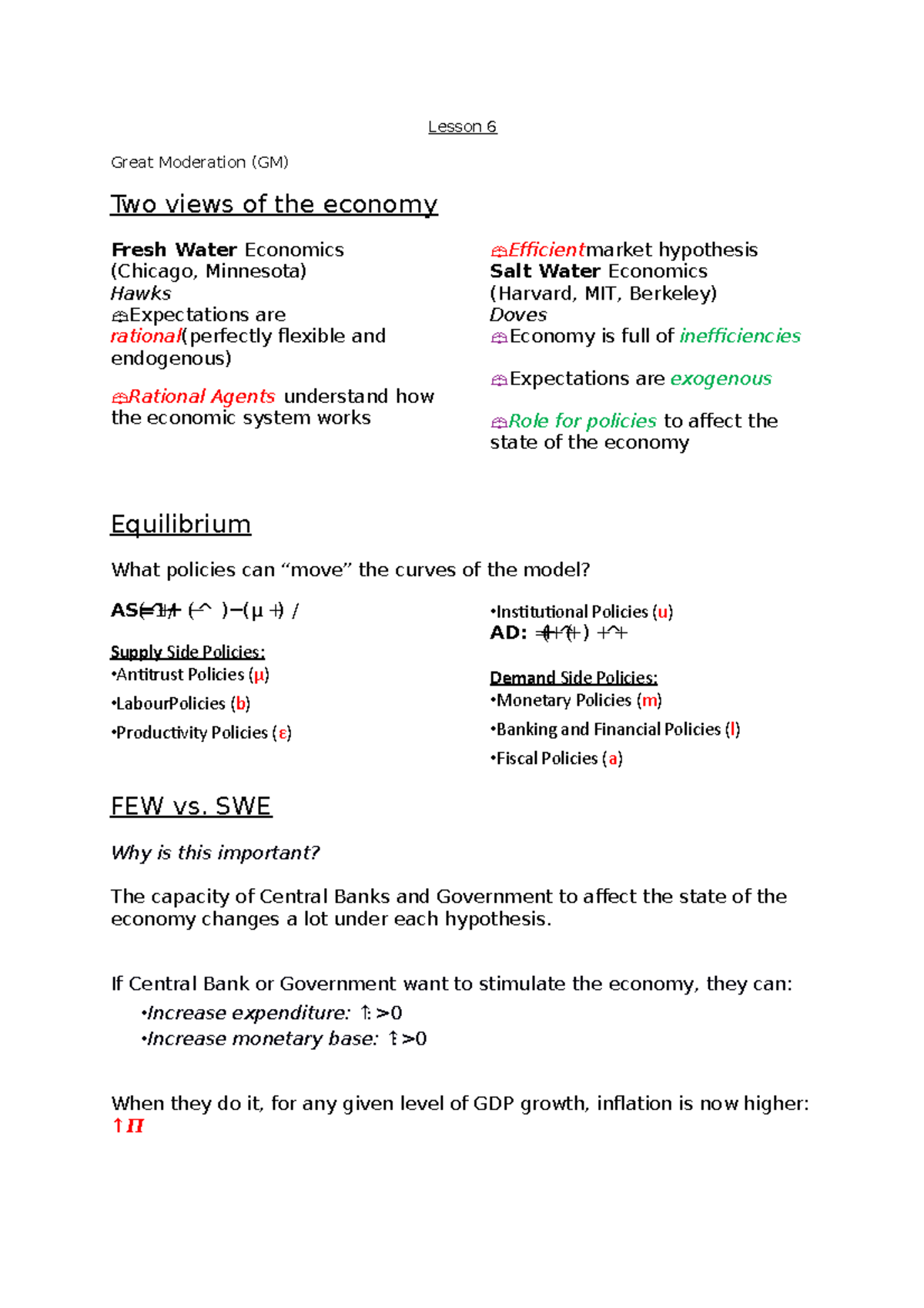 Lesson 6 - Lesson 6 Great Moderation (GM) Two views of the economy ...