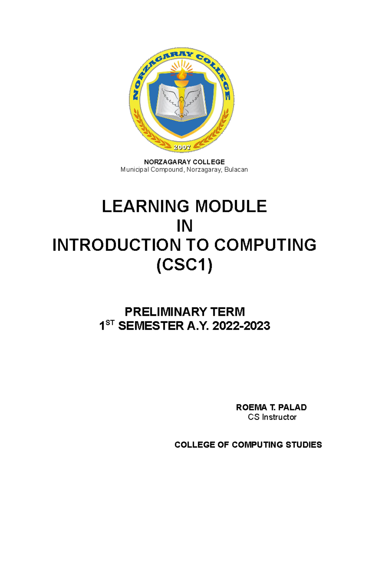 CSC1-Moduleprelim - 1st sem 2022-2023-forstudent - NORZAGARAY COLLEGE Municipal Compound, - Studocu