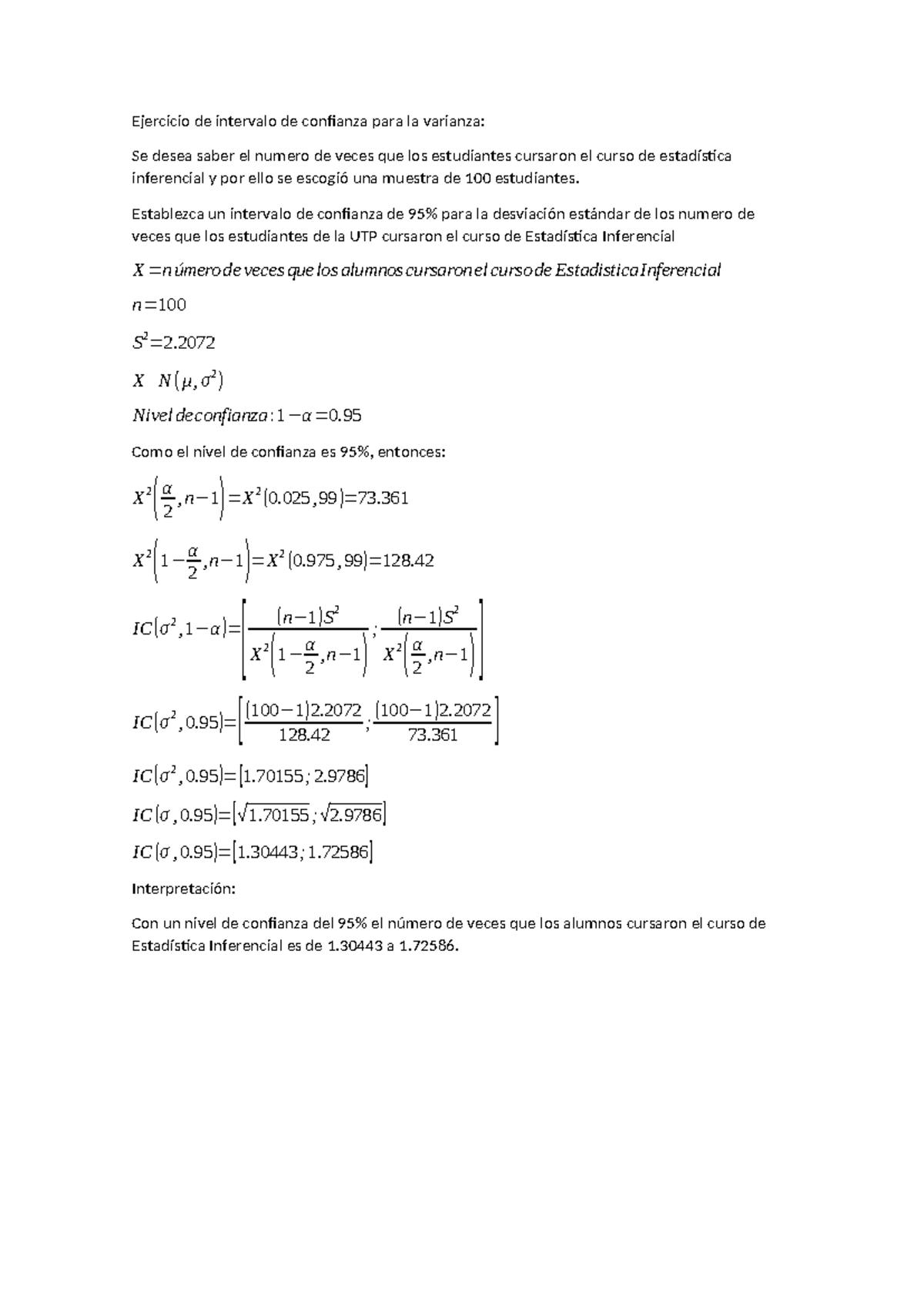 Ejercicios de Estadistica TF - Ejercicio de intervalo de confianza para la varianza: Se desea ...