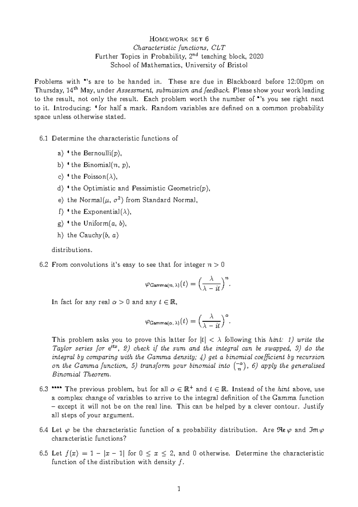 Further Topics in Probability HW 6 - Homework set 6 Characteristic functions, CLT Further Topics ...