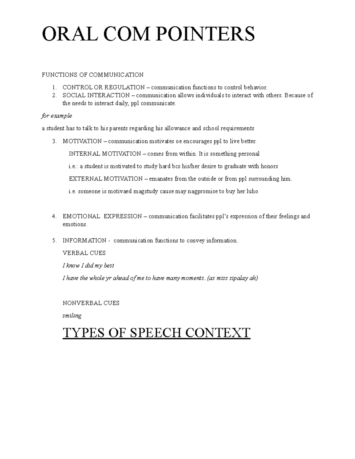 Oral - NOTES - ORAL COM POINTERS FUNCTIONS OF COMMUNICATION 1. CONTROL ...