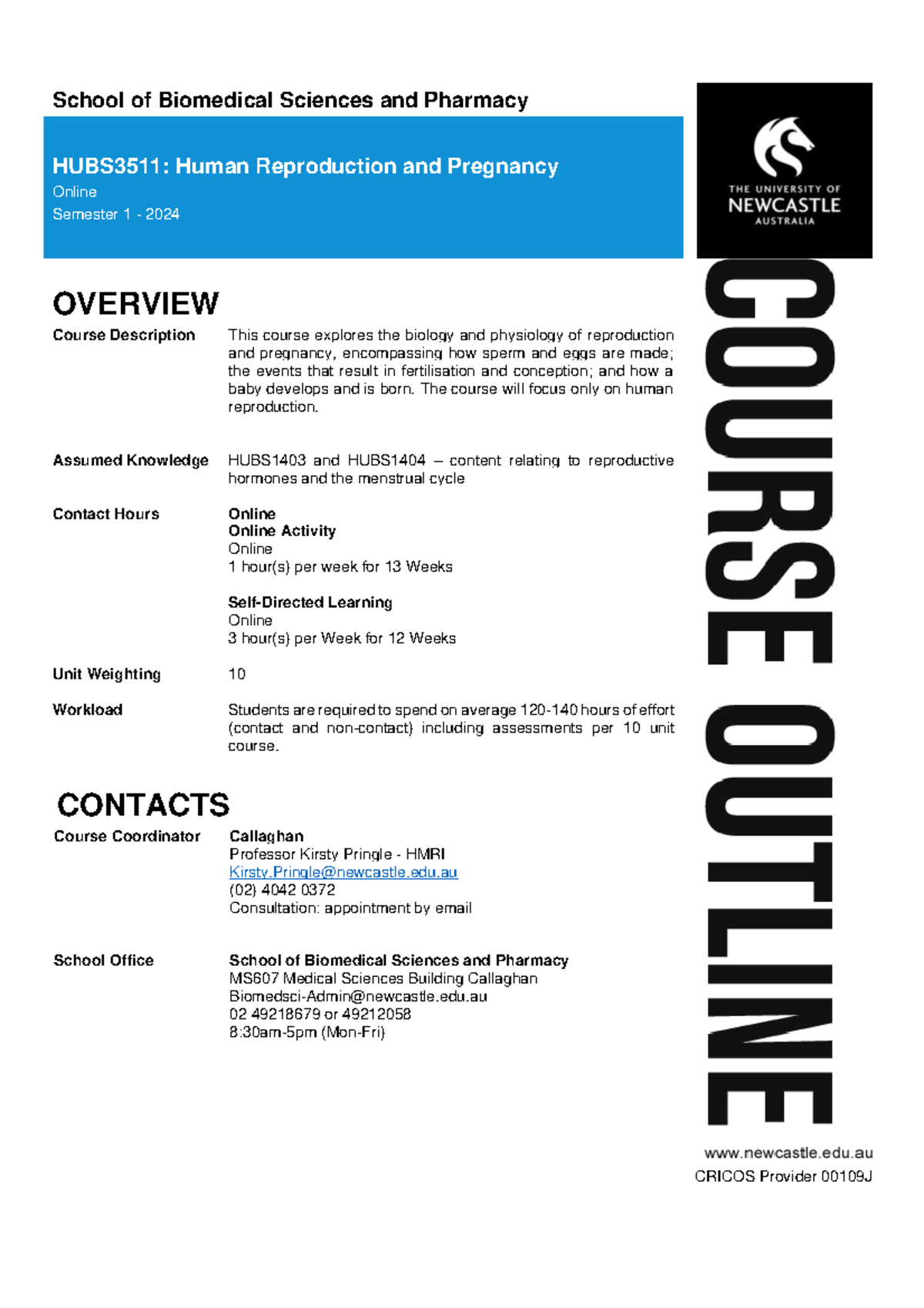 Course Outline - NOTES - School of Biomedical Sciences and Pharmacy ...