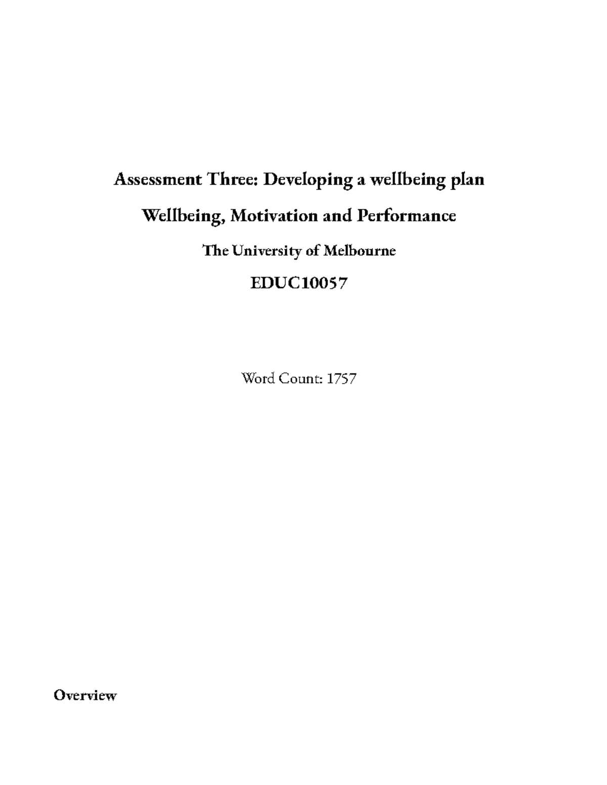 Practice Assessment 3 WMP - Assessment Three: Developing a wellbeing ...