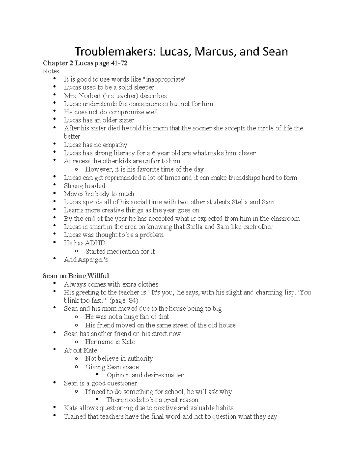 Troublemakers- Lucas, Marcus, Sean - Norbert (his teacher) describes ...