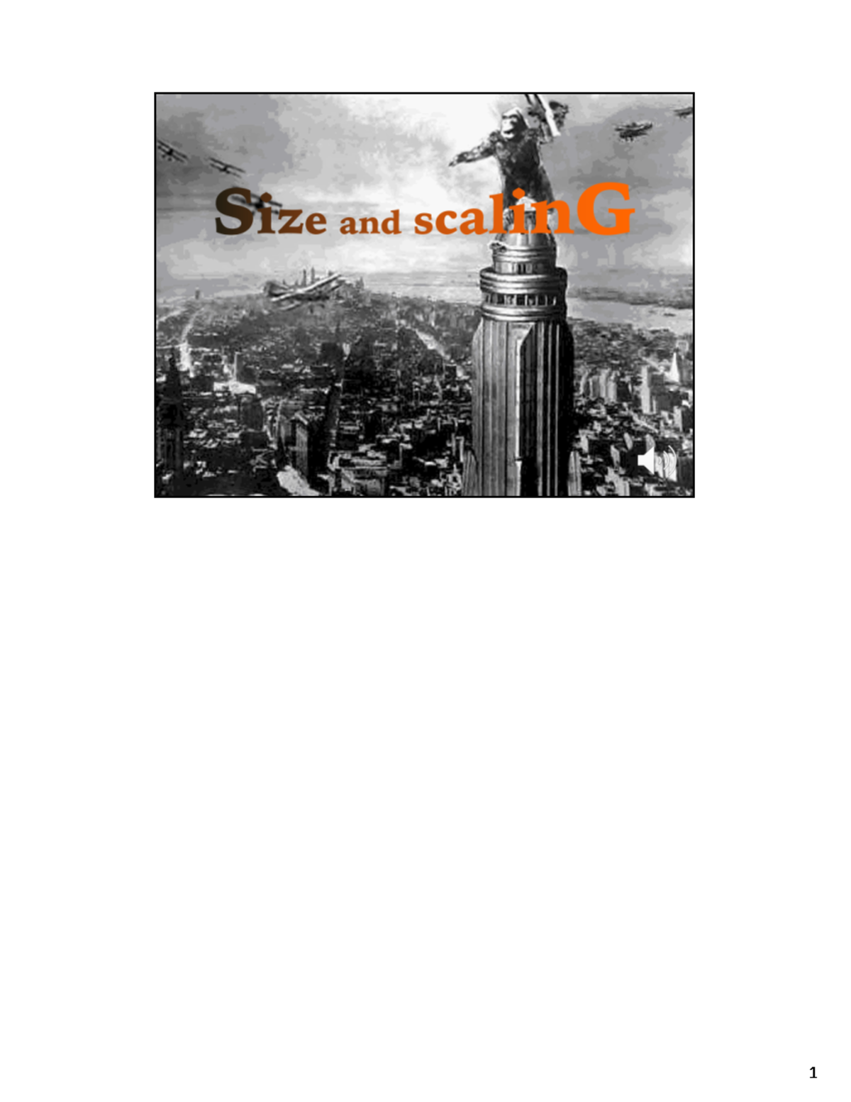 04 Size and scaling 2021 notes - Generallyat the start of lecture, I ...