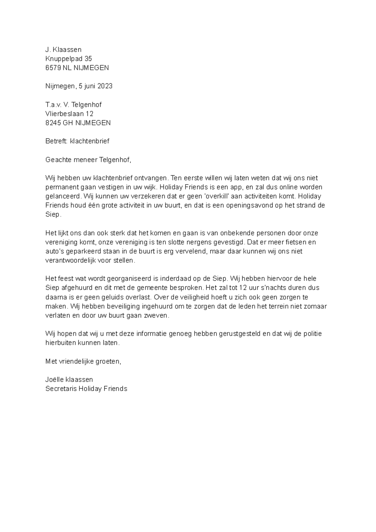 klachtenbrief nederlands - J. Klaassen Knuppelpad 356579 NL NIJMEGEN Nijmegen, 5 juni 2023 T.a ...