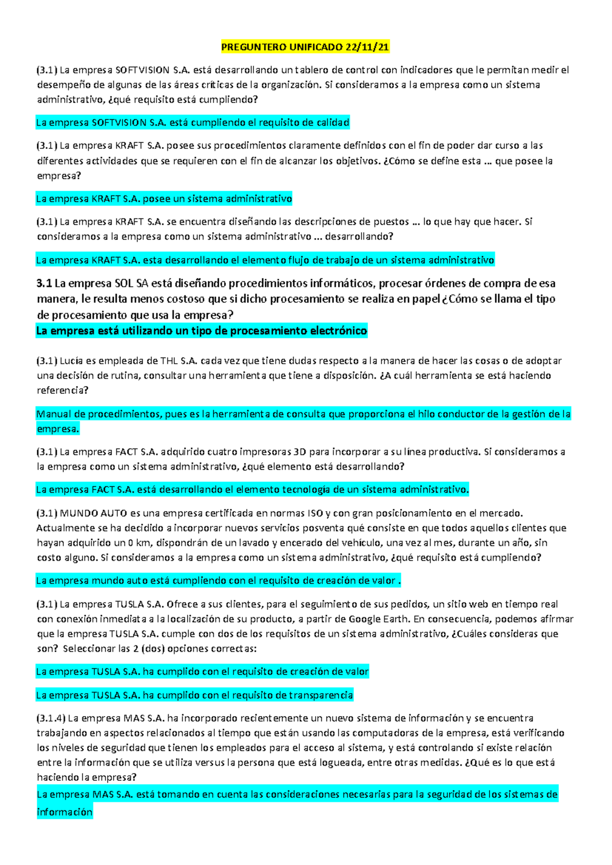 Preguntero Unificado SIO 2parcial 22 11 21 - PREGUNTERO UNIFICADO 22/11/ (3) La empresa ...