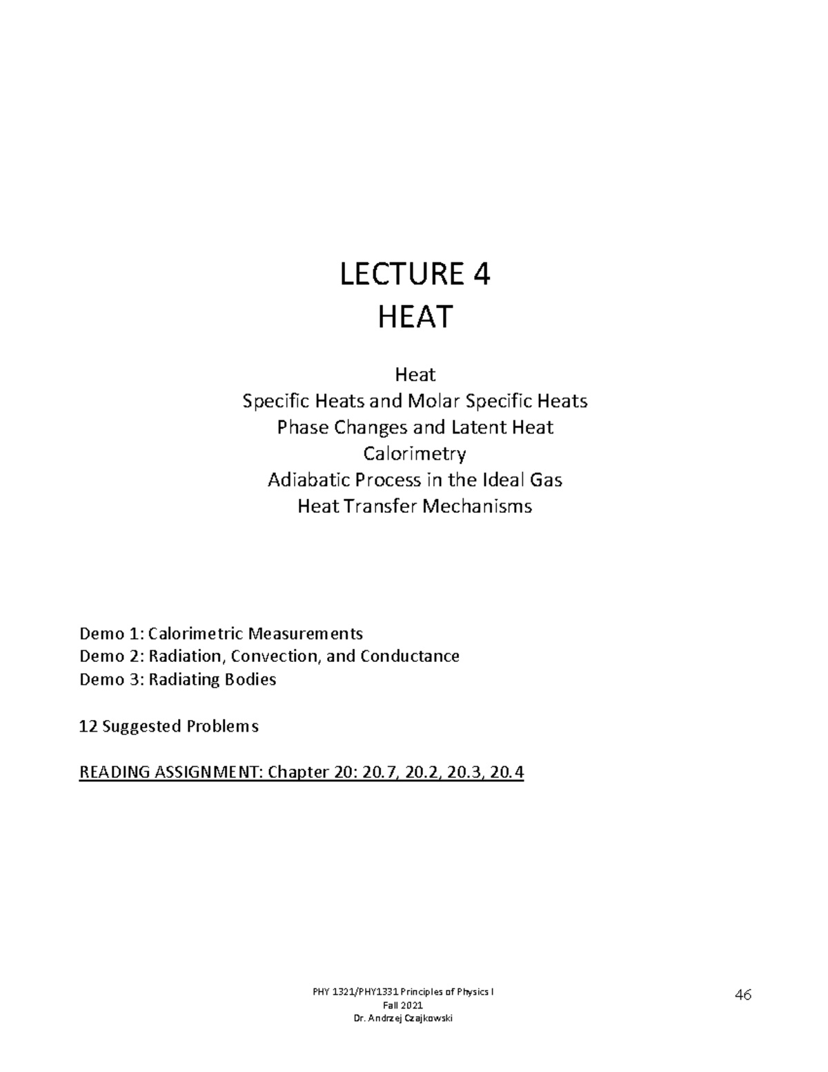 Lecture 4physics - PHY 1321/PHY1331 Principles of Physics I Fall 2021 ...