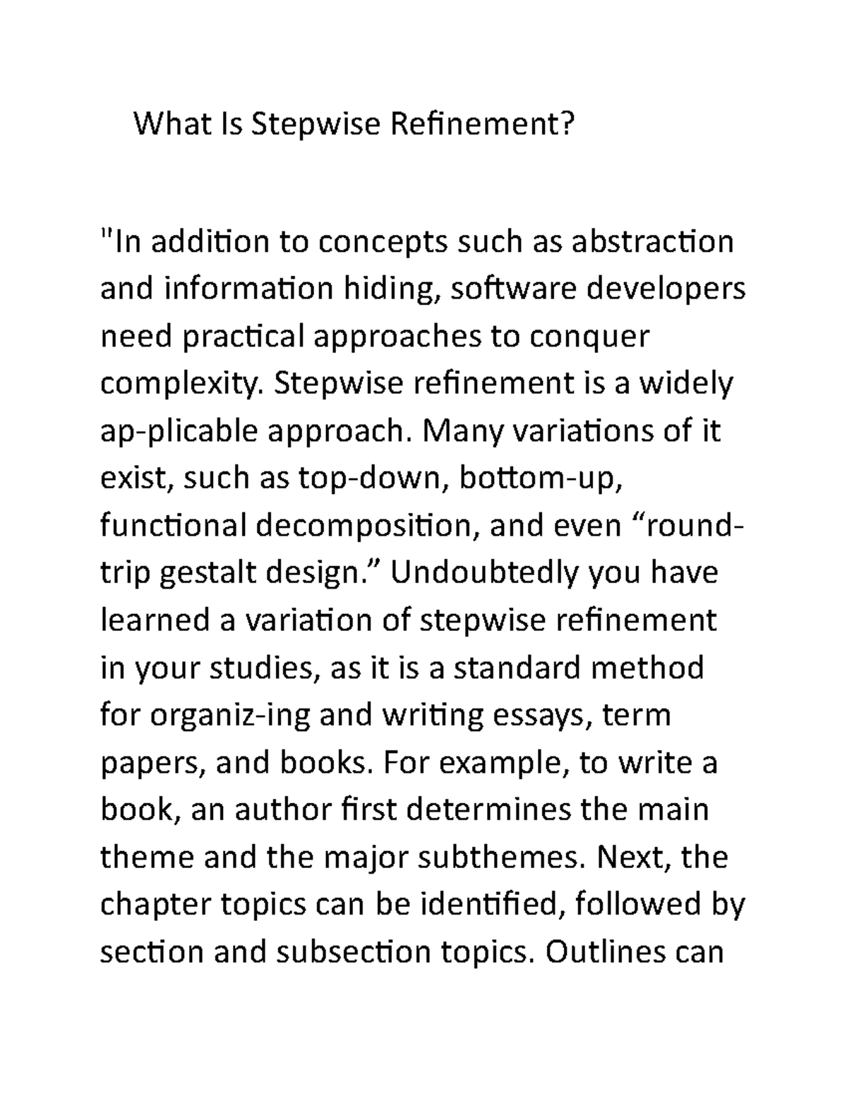 DS16 - What Is Stepwise Refinement? "In addition to concepts such as ...