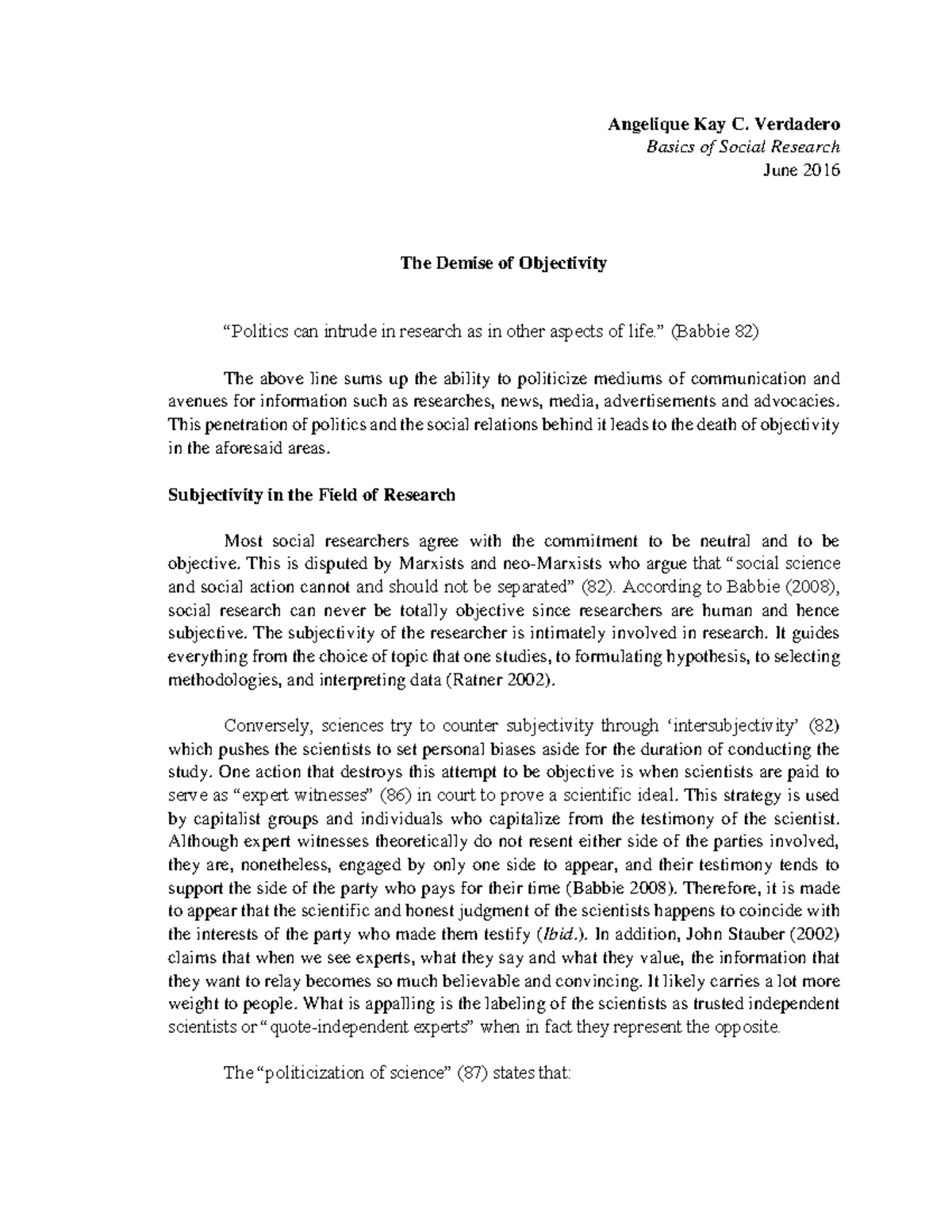 The Demise of Objectivity - Angelique Kay C. Verdadero Basics of Social ...