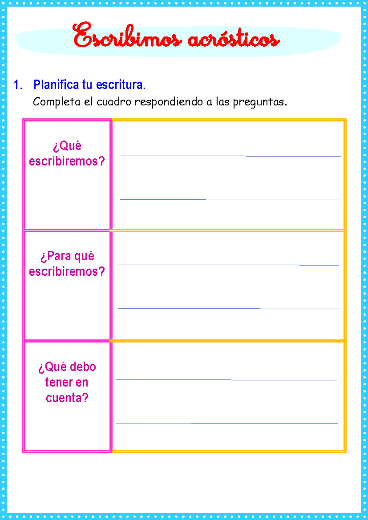 F. Escribimos acrósticos - 1. Planifica tu escritura. Completa el ...