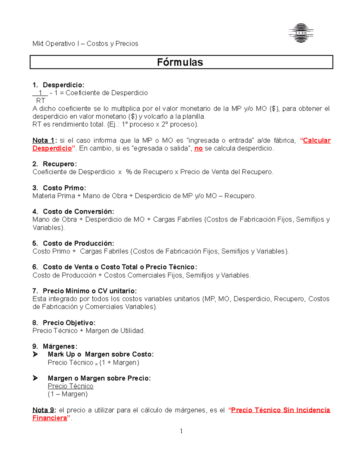 Formulas - Costos Y Precios - Fórmulas Desperdicio: 1 - 1 = Coeficiente ...