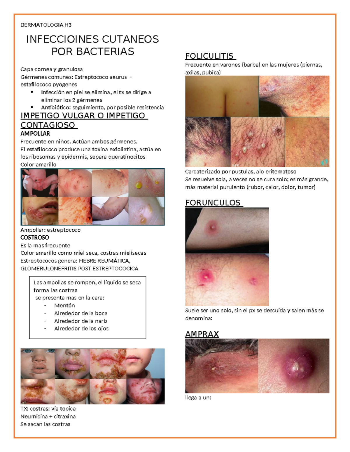 Dermatología H3 - ####### Las ampollas se rompen, el líquido se seca ...