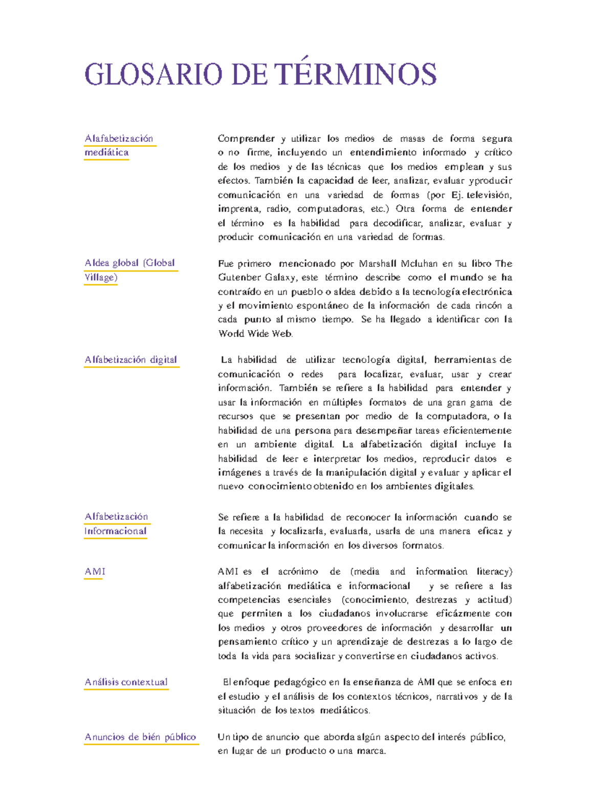 Spanish-Glossary - Hola - GLOSARIO DE TÉRMINOS Alafabetización mediática Comprender y utilizar ...