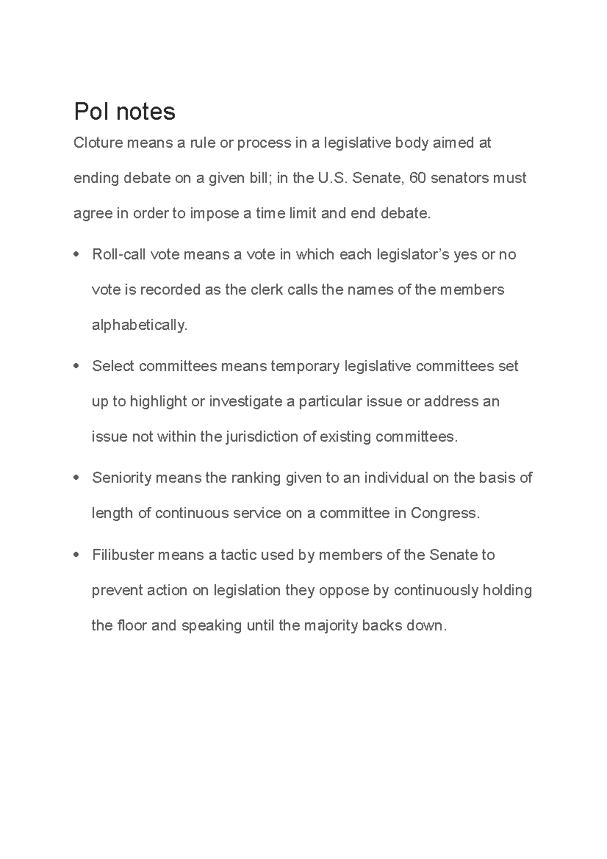 pol notes helpful - Pol notes Cloture means a rule or process in a ...
