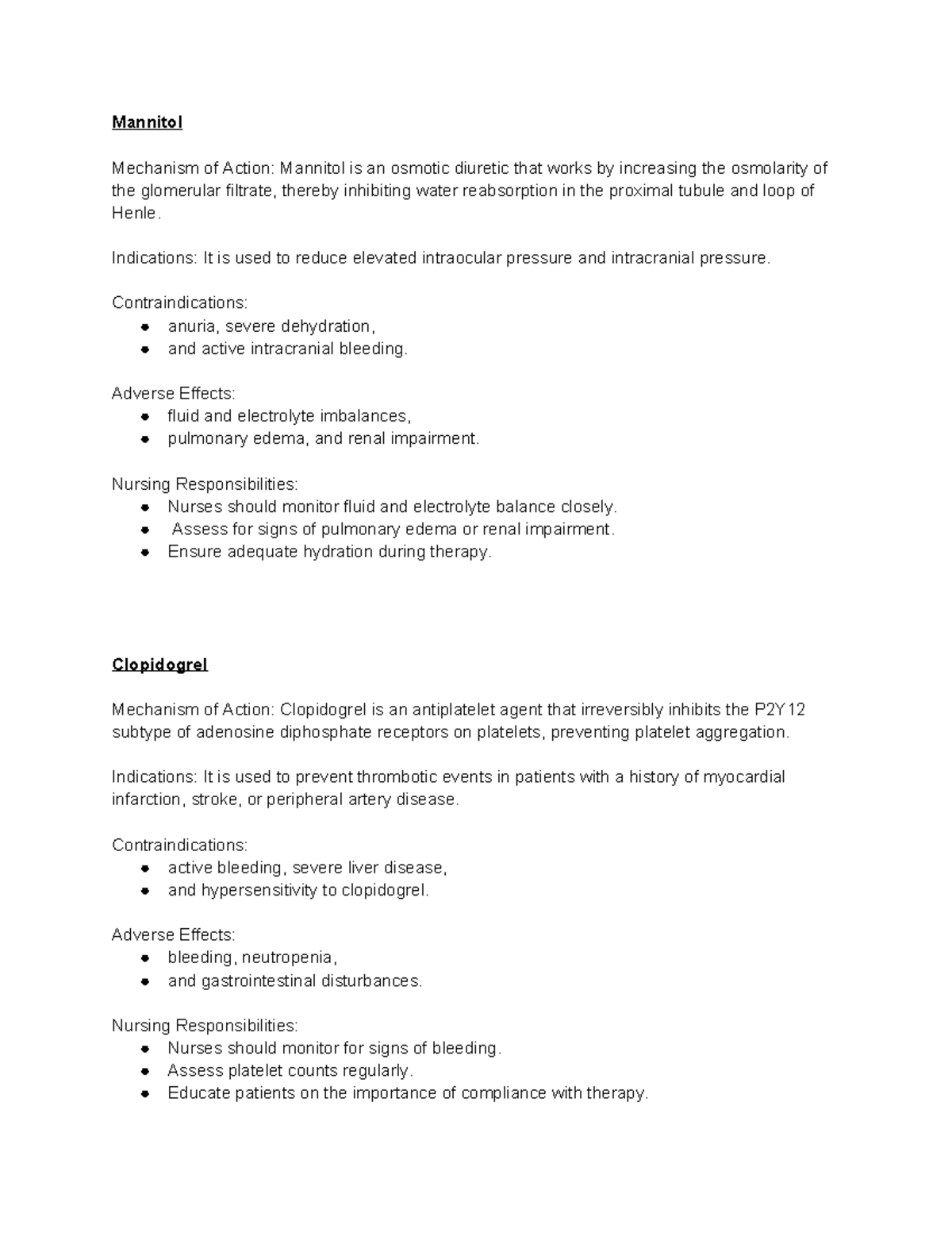Drug-Study - N/a - Mannitol Mechanism of Action: Mannitol is an osmotic diuretic that works by ...