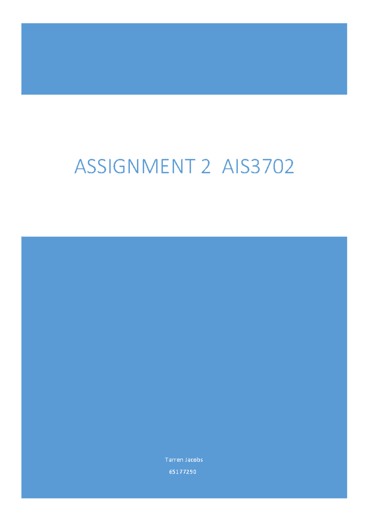 AIS3702 - Tarren Jacobs 65177290 ASSIGNMENT 2 AIS Content Page Question ...