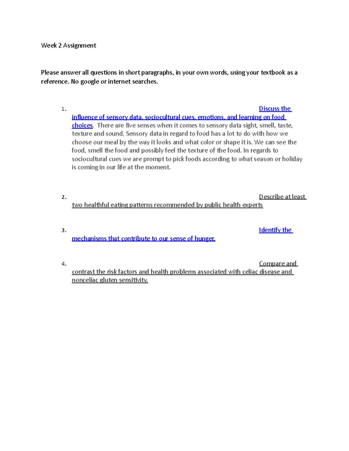 Week 2 Assignment (3) - Week 2 Assignment Please answer all questions ...
