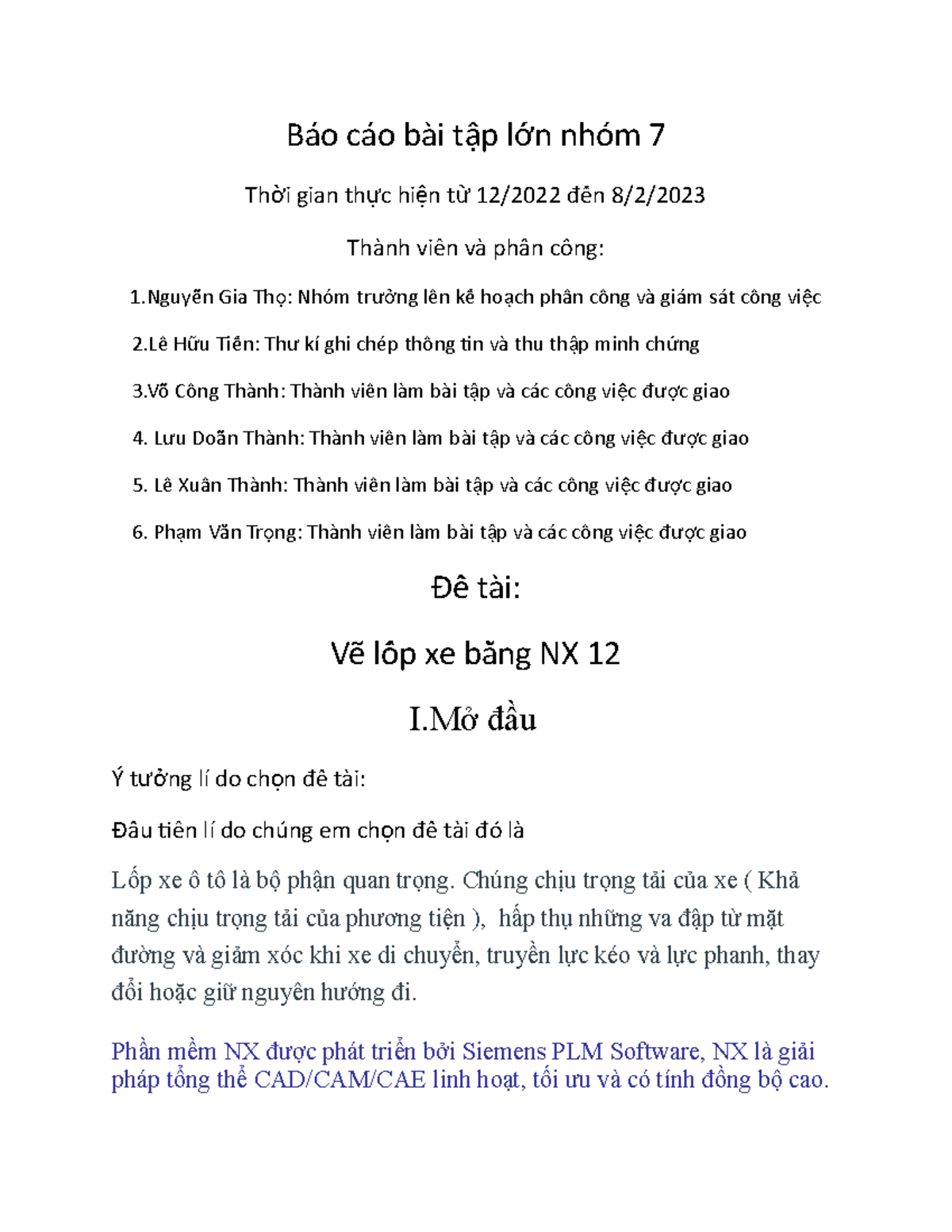 Báo cáo bài tập lớn nhập môn - Báo cáo bài t p l n nhóm 7ậ ớ Th i gian th c hi n tờ ự ệ ừ12/2022 ...