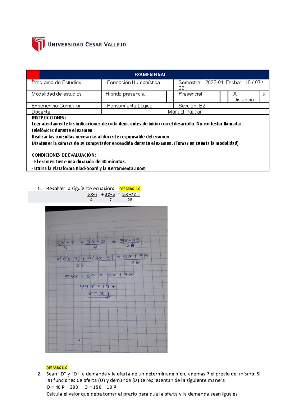 . Examen Final (PL) - B2 - dsdsdd - 1. Resolver la siguiente ecuación ...