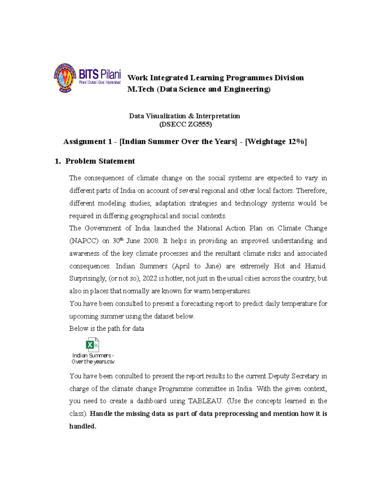 DVI Assignment 1 Indian Summer OVER THE Years-PS2 - Work Integrated Learning Programmes Division ...