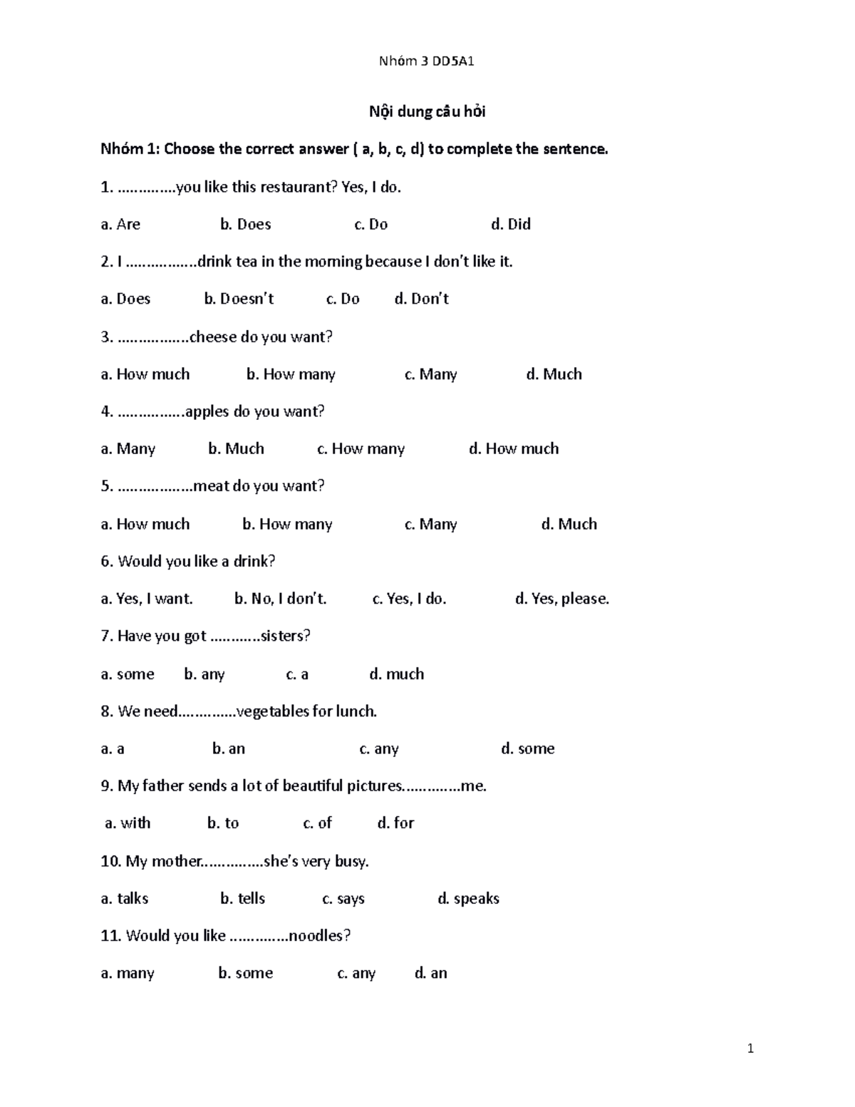DCTA - ddddddddddd - N i dung câu h iộ ỏ Nhóm 1: Choose the correct answer ( a, b, c, d) to ...