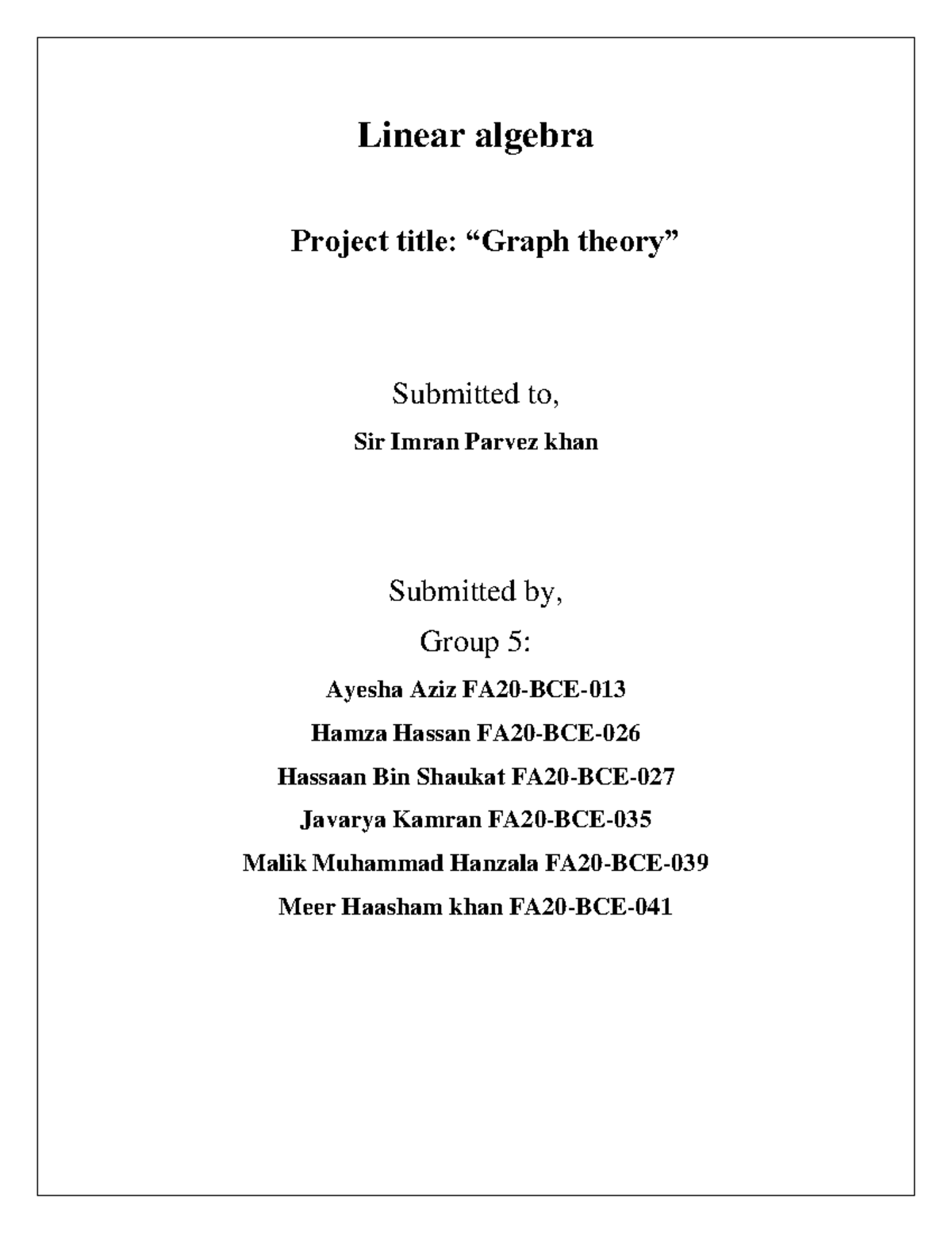 Group 5-Graph theory-linear Algebra Project - Linear algebra Project ...