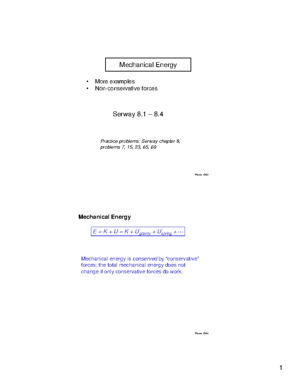 Lecture 23 - Mechanical energy - Physics 1D Mechanical Energy Serway 8 ...