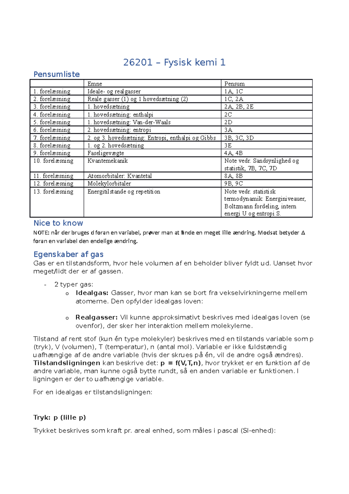 Fysisk kemi 1 - Noter taget i forelæsningerne, med tekst og formler. - 26201 – Fysisk kemi 1 ...