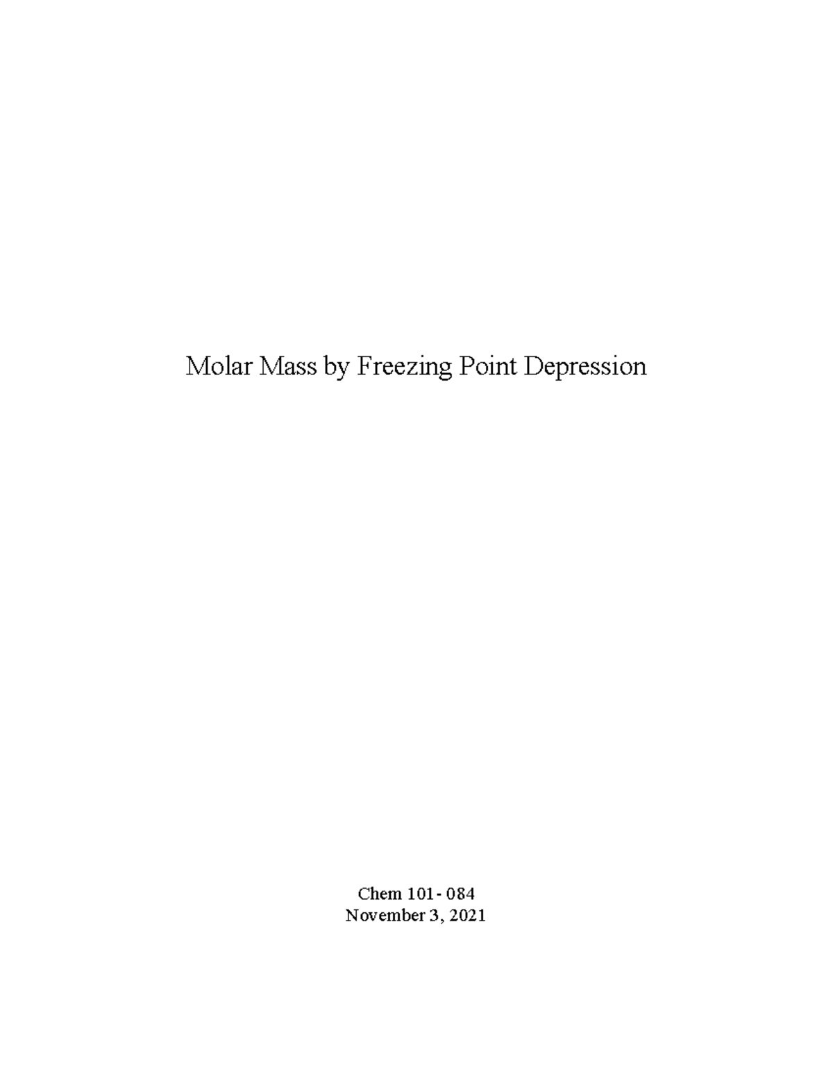 Molar Mass by Freezing Point Depression - CHEM 101 - Studocu