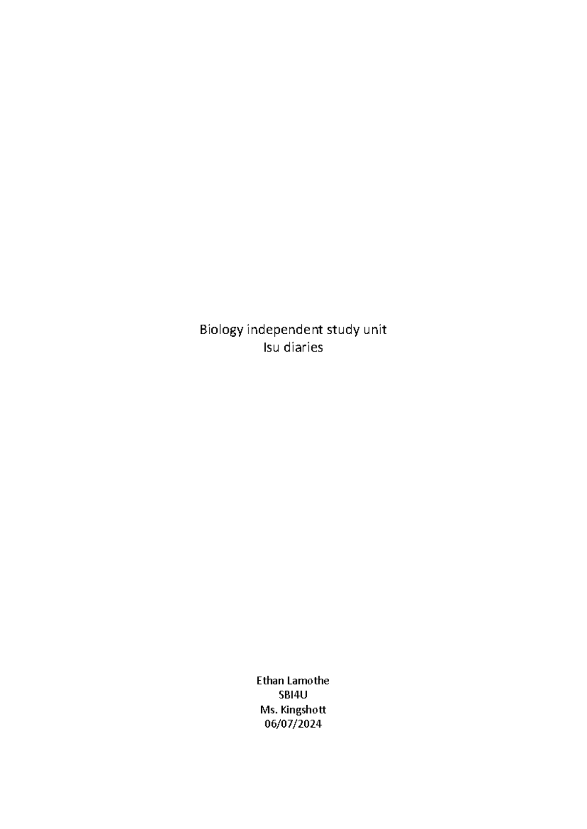 Bio isu diaries - vluyg - Biology independent study unit Isu diaries ...