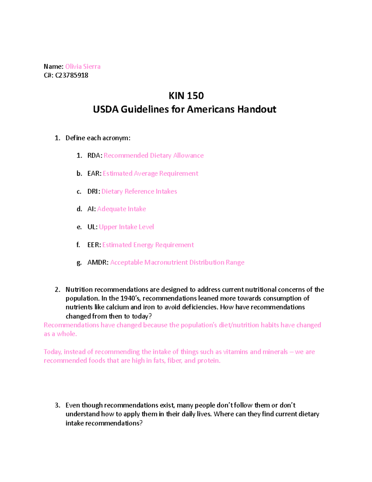 USDA guidelines assignment - Name: Olivia Sierra C#: C KIN 150 USDA ...