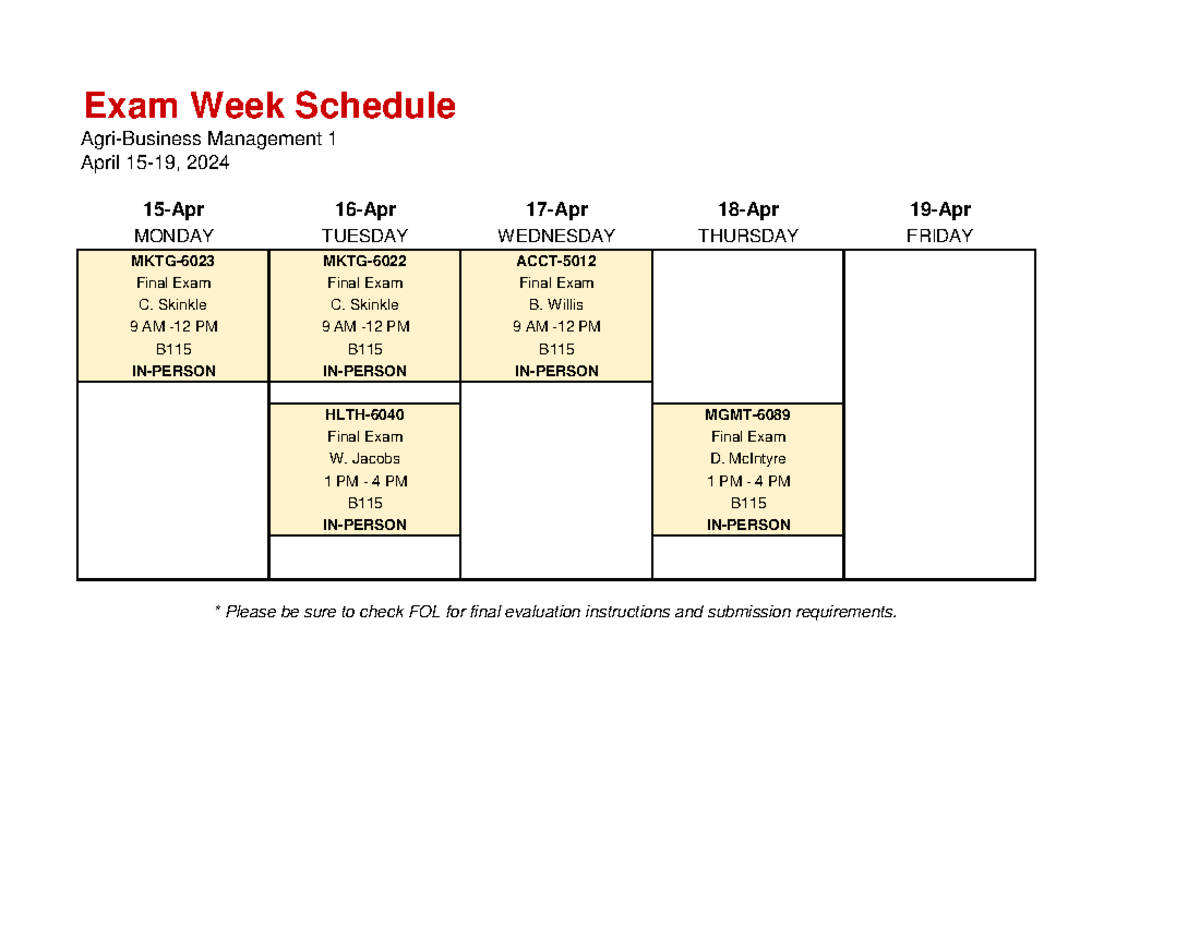 AGM 1 - W24 Exam Week Schedule - Agri-Business Management 1 15-Apr 16 ...