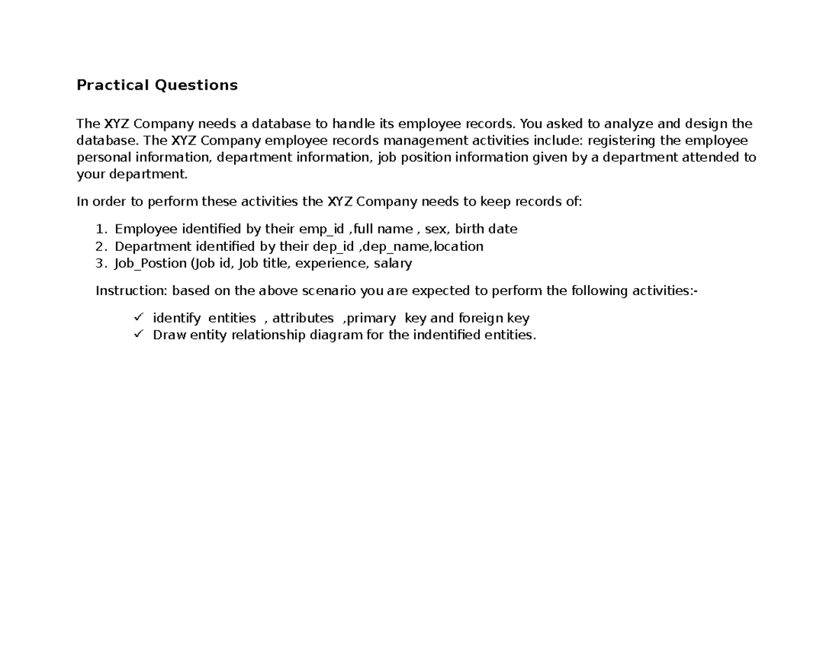 DB Questions - SQL qustions - Practical Questions The XYZ Company needs ...