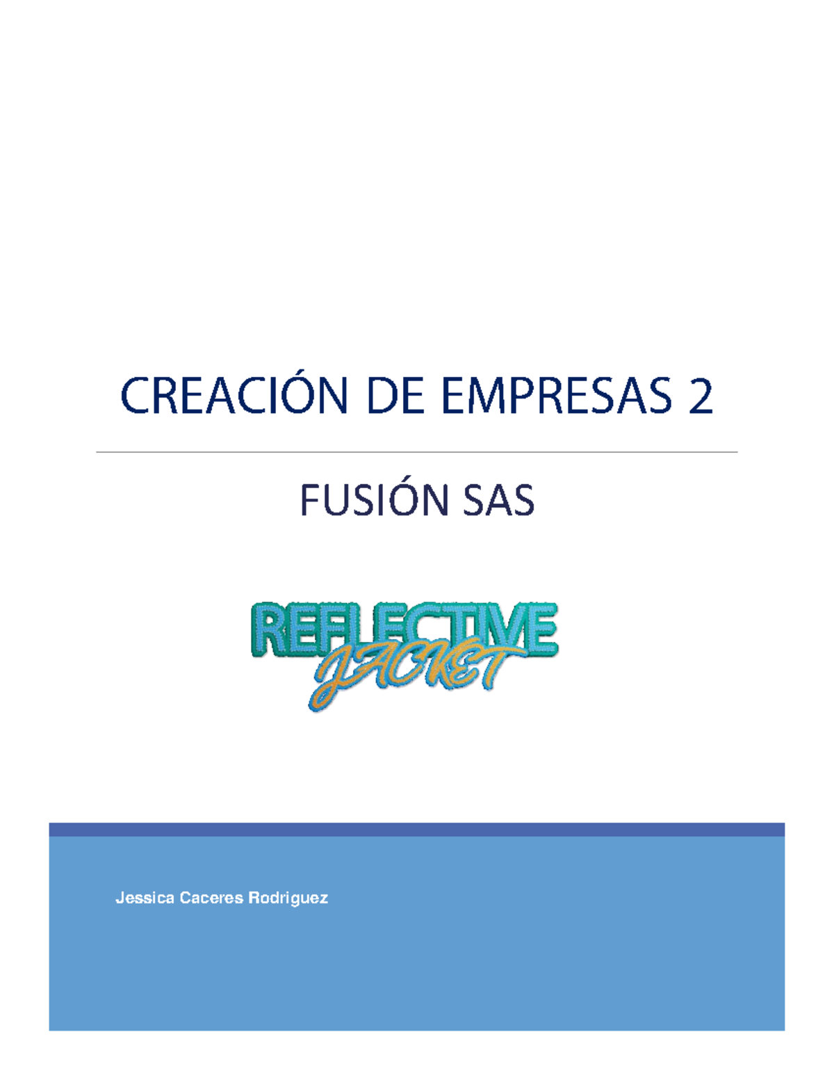 Fusion sas - Jessica Caceres Rodriguez - FUSIÓN SAS Jessica Caceres ...
