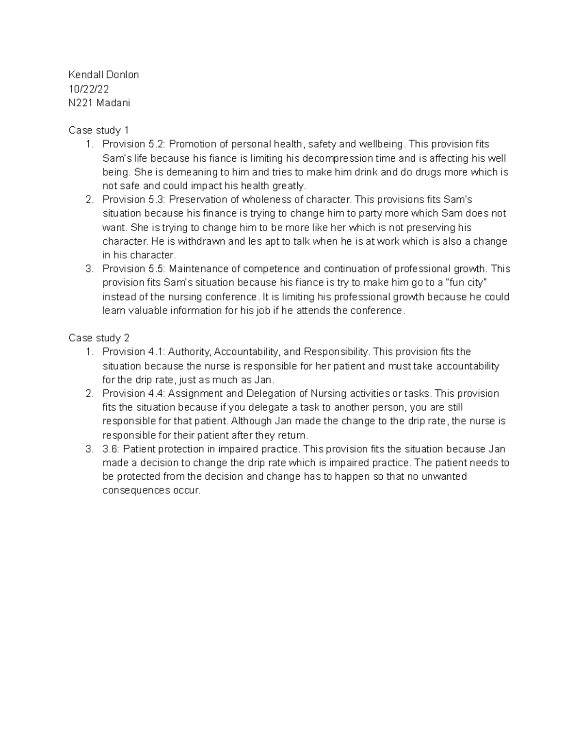 N221 Ethics part 2 - Kendall Donlon 10/22/ N221 Madani Case study 1 1 ...