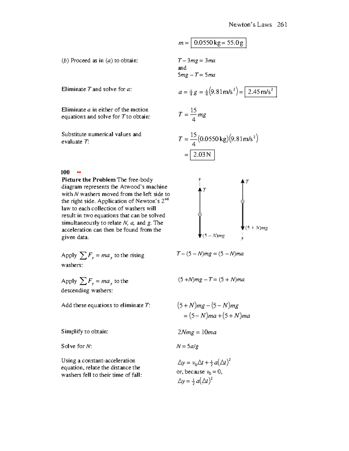 Physics Material - ####### Newton’s Laws 261 ####### m= 0. 0550 kg= 55. 0 g (b) Proceed as in (a ...