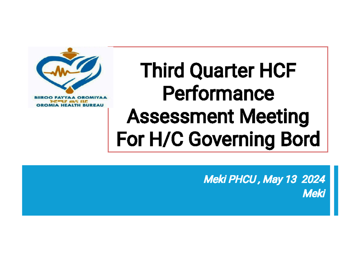 HCF Report For HC Board Committee - Third Quarter HCF Performance ...