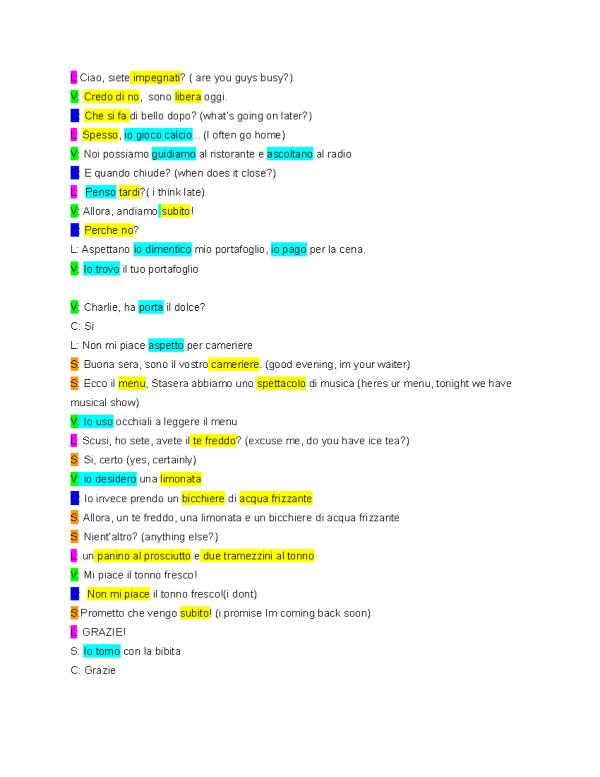 Dialogue in Italian Lecture Notes - L:Ciao, siete impegnati? ( are you ...
